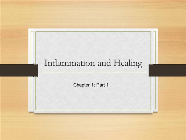 Inflammation and Healing: Part 2