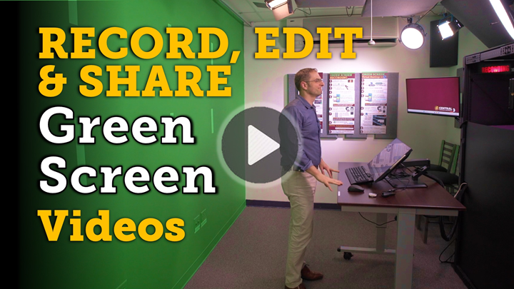 Record, Edit & Share using the Green Screen
