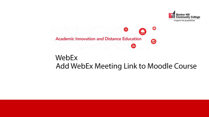 Add WebEx Meeting Link to Moodle Course