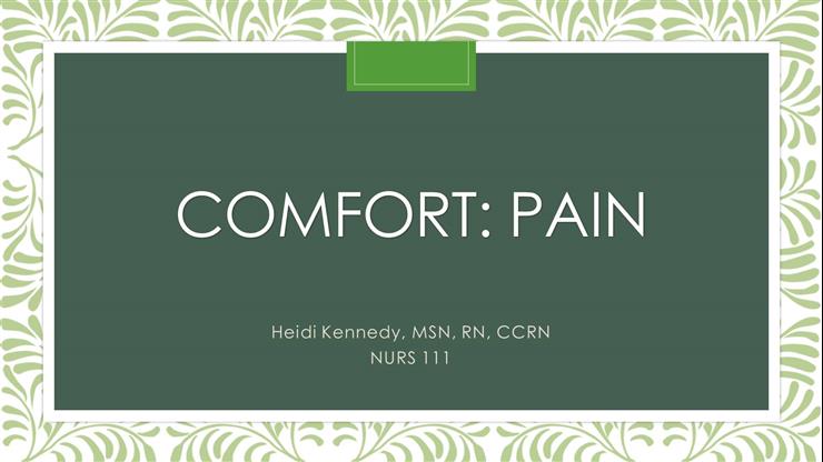 Pain and comfort - part 1