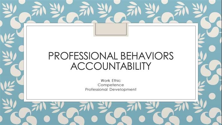 M3L1 Professionalism, Accountability, Communication, & Legal Issues.