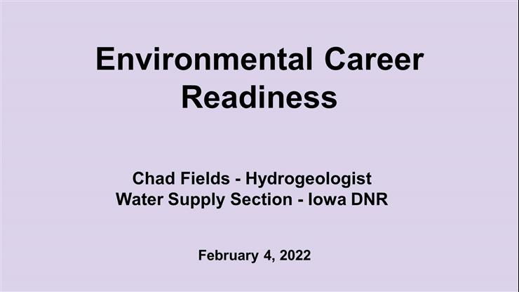 Friday, February 4, 2022 Chad Fields Environmental Careers