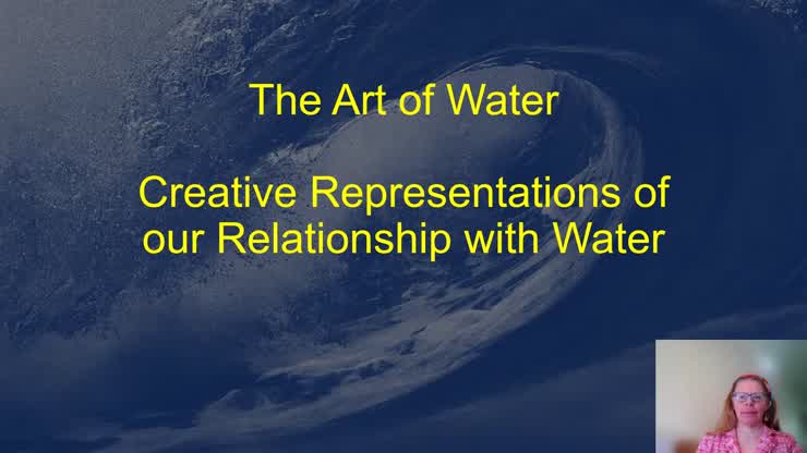 19_The Art of Water Creative Representations of Our Relationship with Water