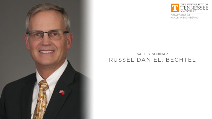 Safety Seminar and Russell Daniel, Bechtel