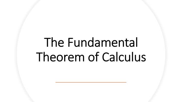 The Fundamental Theorem of Calculus Lecture
