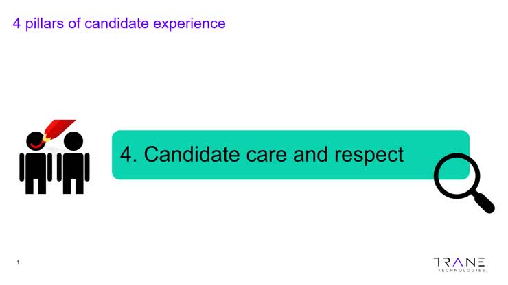 12. Candidate care and respect