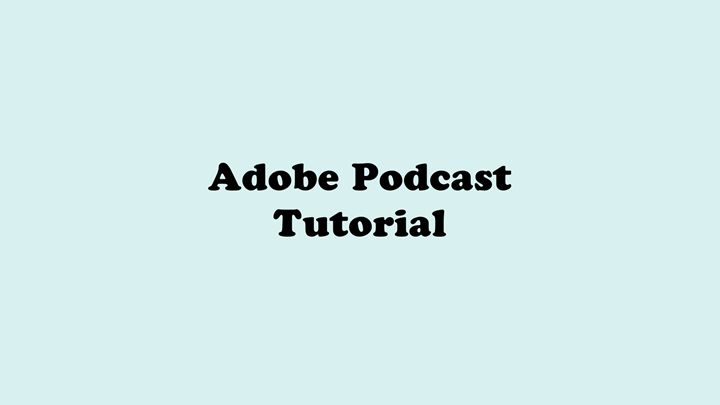Adobe Podcast Demo