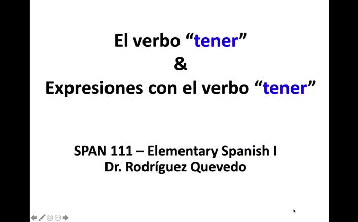 SPAN 111: El verbo 'tener' & expresiones con 'tener'