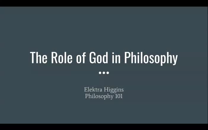 Elektra Higgins - The Role of God in Philosophy - W25 (copy)