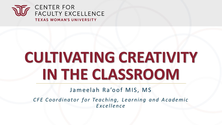 Cultivating Creativity in the Classroom