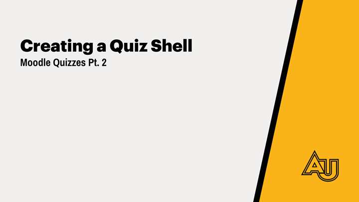Creating a Quiz Shell