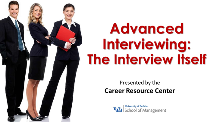 Advanced Interviewing: The Interview Itself