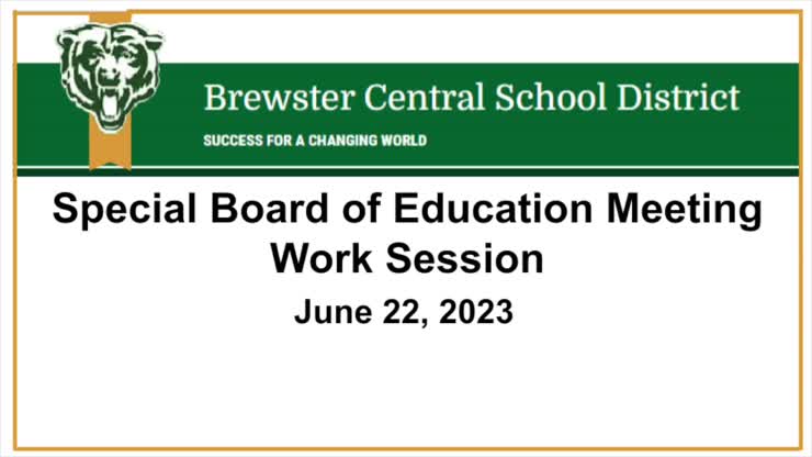 Special Board of Education Meeting Work Session 6-22-2023