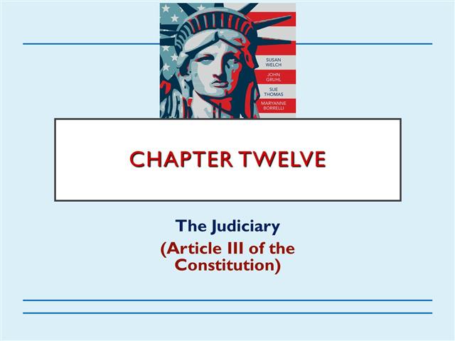 Chapter 12: The Judiciary
