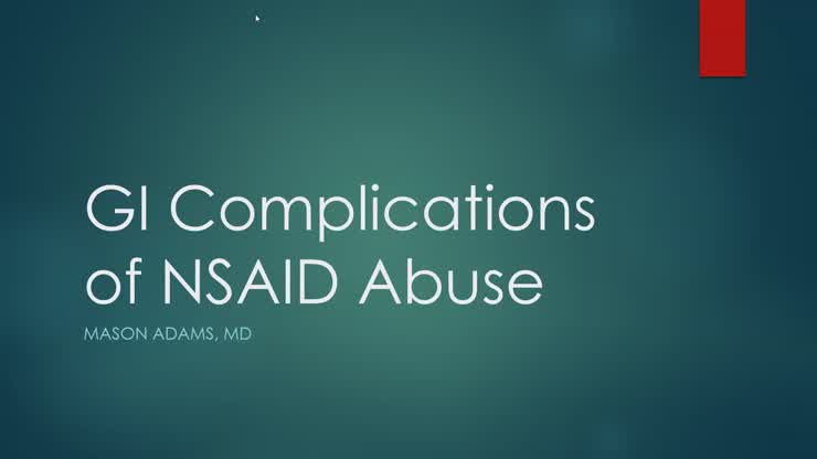 ADAMS GI Complications of NSAID Abuse MGR 02 10 2022
