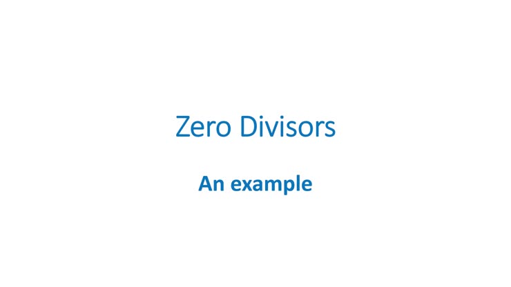 Abstract Algebra: zero divisors