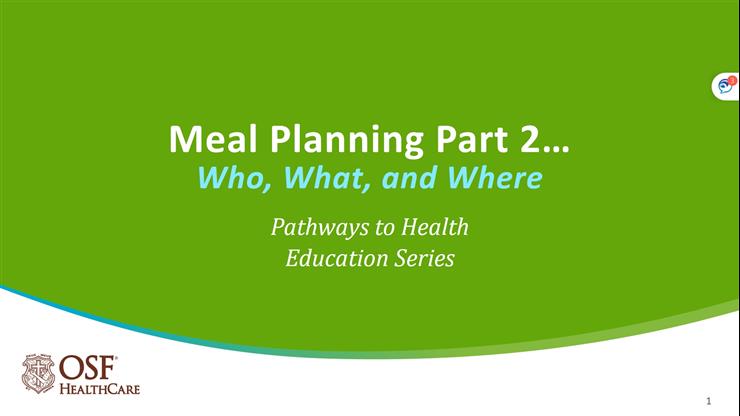 Meal Planning Part 2: Who, What, Where