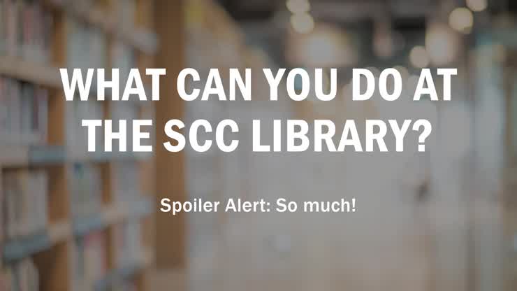 Welcome to the SCC Library!