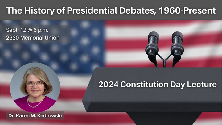The History of Presidential Debates, 1960-Present - Dr. Karen Kedrowski