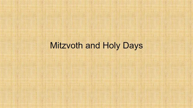 Judaism: Mitzvoth, Women in Judaism, Symbols