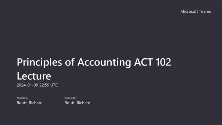 ACT102-Week02 Weekly Meeting-Routt Richard-2024-01-Part1