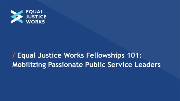 Equal Justice Works (EJW) Project Fellowship Information Session