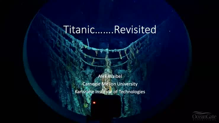 SCS Distinguished Talk: Alexander Waibel- Titanic Revisited