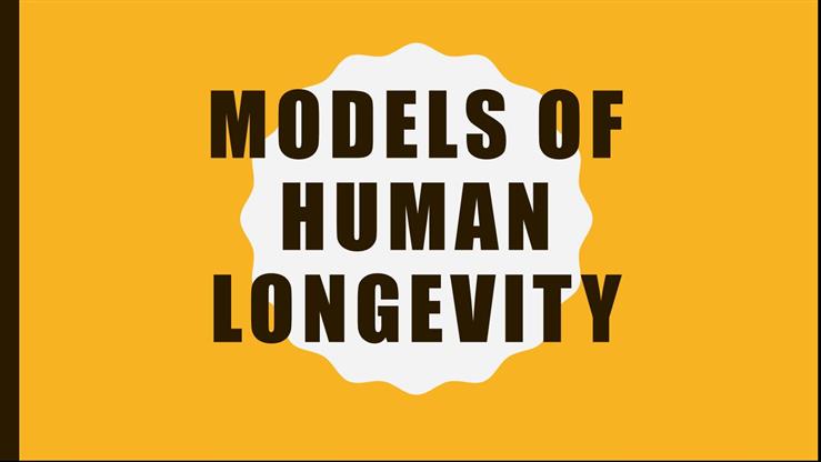 Models of Human Longevity