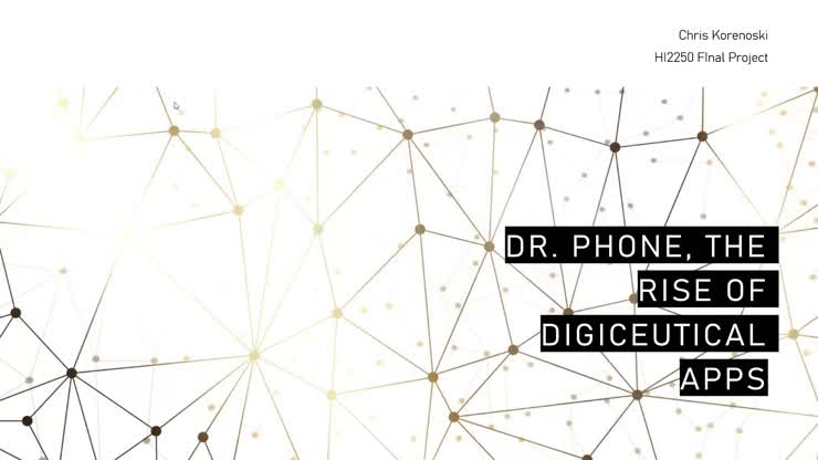 Dr. Phone, The Rise of Digiceutical Apps