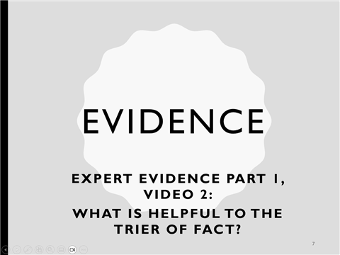 Expert Evidence Part 1, Video 2: Helpful to the trier of fact