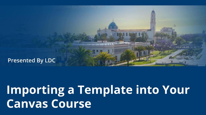 Importing a Template into Your Canvas Course V1