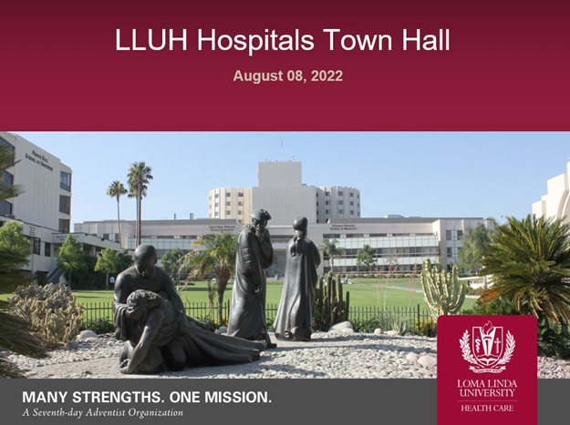LLUH Hospitals Town Hall - Aug 2022