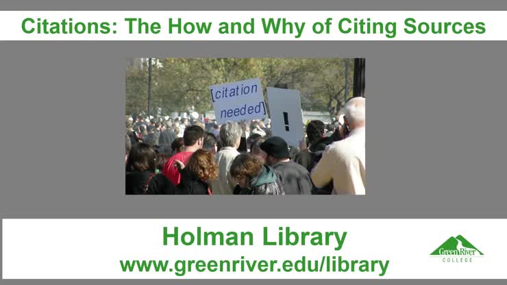 Citations: The How and Why of Citing Sources