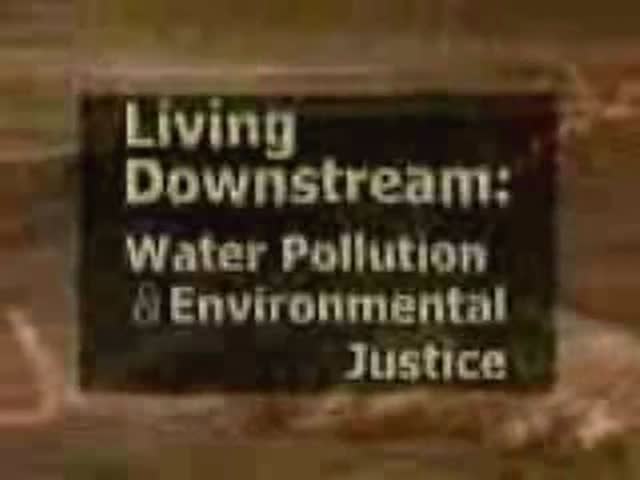 H&E Exploring Critical Connections Living Downstream: Water Pollution ...