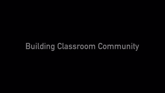 2. Building Classroom Community