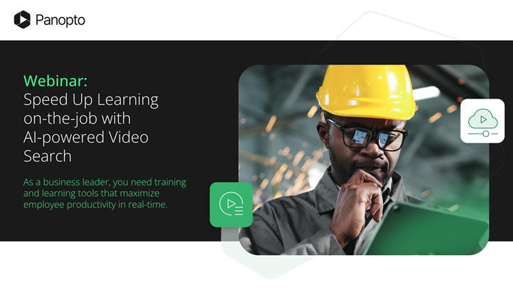 Speed Up Learning On-the-Job with Panopto's AI-powered Smart Video Search