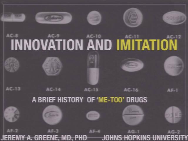9-18-2012 Innovation and Limitation: The History of ‘Me-Too’ Drugs