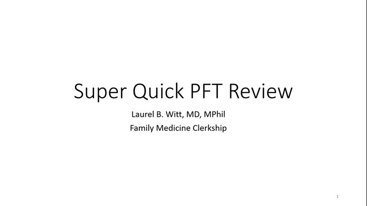 Super Quick PFT Review 2.0