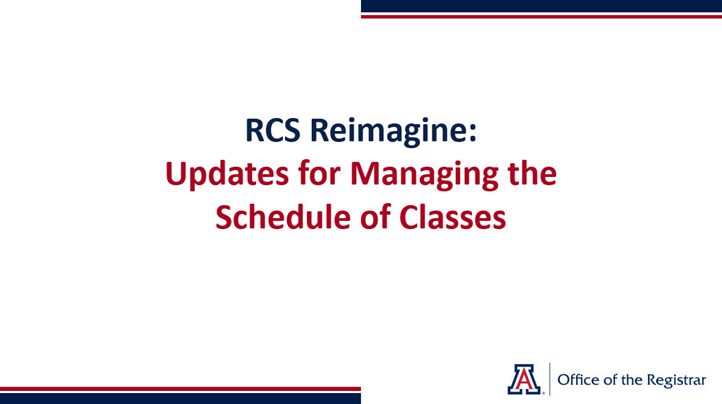 RCS Reimagine Class Scheduling Roll-out Webinar