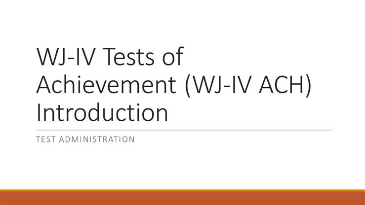 WJ-IV ACH Introduction