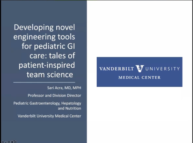 Device Development for Pediatric Gastroenterology - Sari A. Acra, MD, MPH