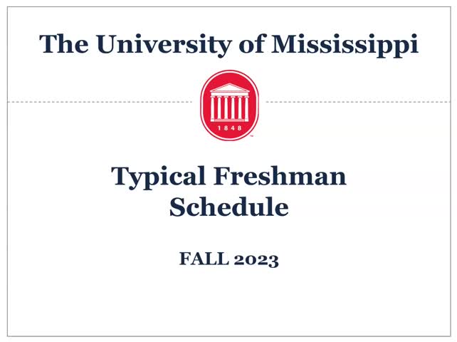 School of Business Typical Freshman Schedule Walk-Through