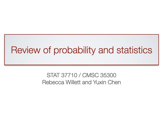 Probability and Statistics Review