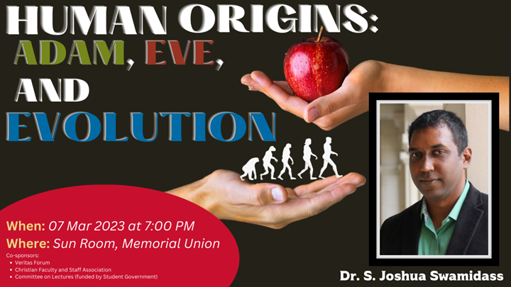 Human Origins: Adam, Eve, and Evolution - Dr. S. Joshua Swamidass