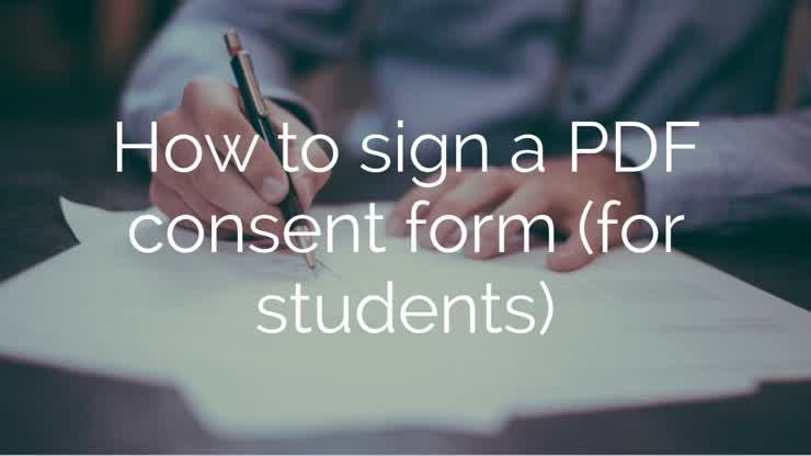 How to sign a PDF consent form (for students)
