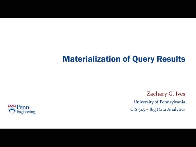 Materializing Results