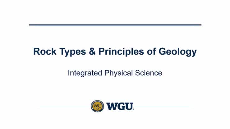 Rock Types and Principles of Geology with Transcript