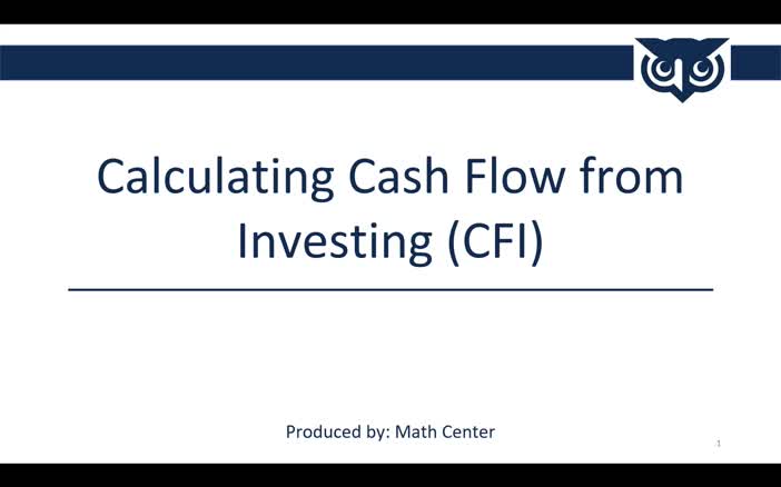 Calculating Cash Flow from Investing (CFI)