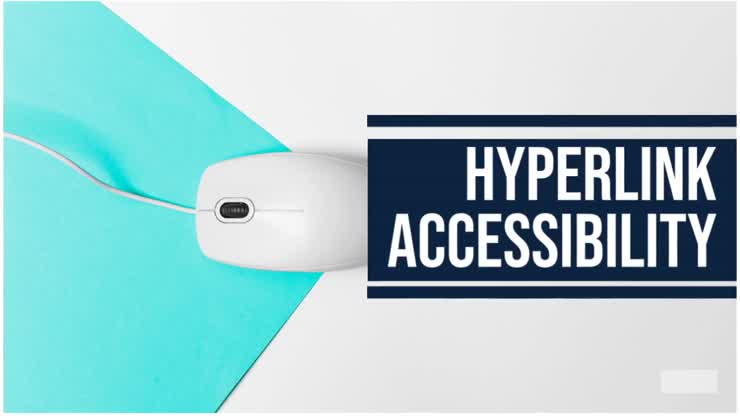 Hyperlink Accessibility