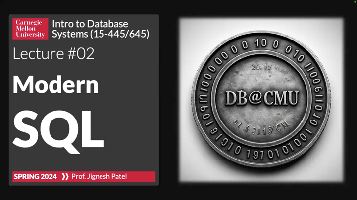 Lecture 2: Modern SQL